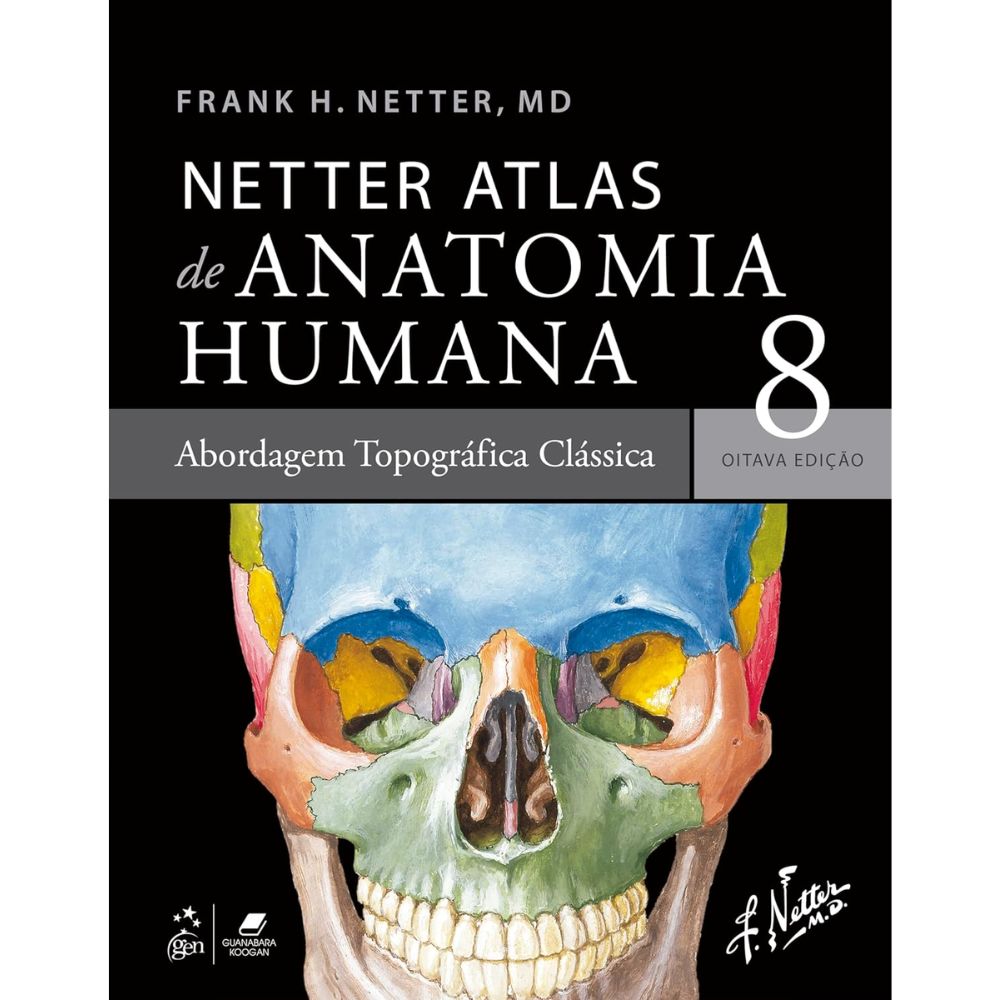 Netter atlas de anatomia humana 8/24 abordagem topográfica | Netter, F ...